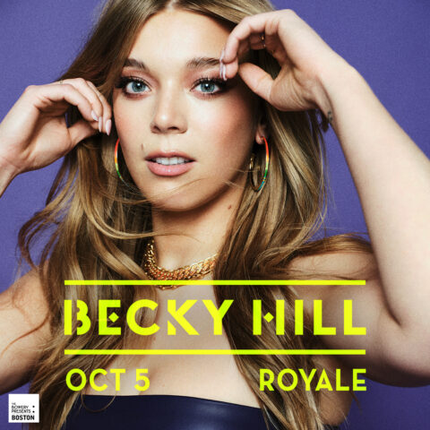 Becky Hill - Royale Boston